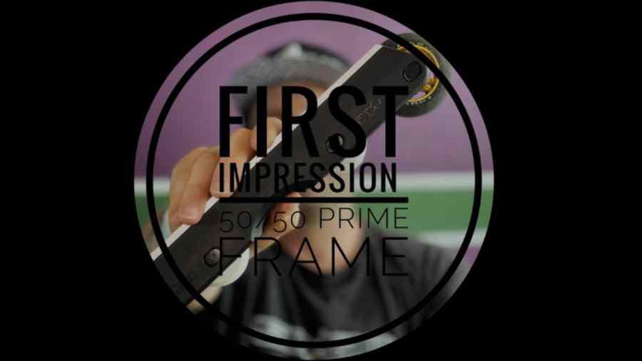 50/50 Prime Frames - First Impression by Sascha Reichert (June 2021) - rollernews.com
